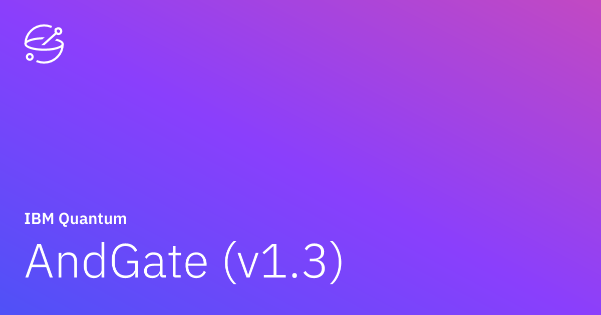 AndGate (v1.3) | IBM Quantum Documentation