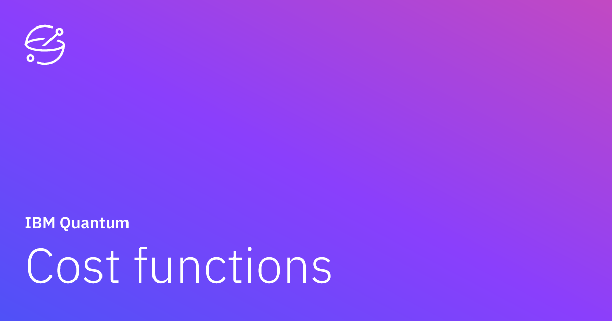 Cost functions | IBM Quantum Learning
