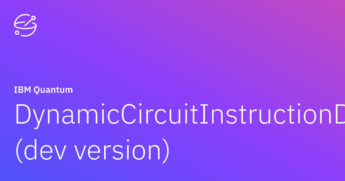 DynamicCircuitInstructionDurations (dev version) | IBM Quantum ...