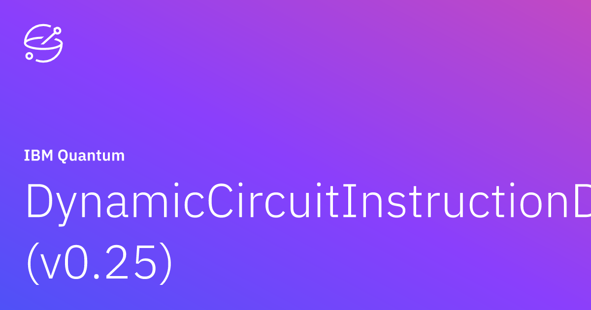 DynamicCircuitInstructionDurations (v0.25) | IBM Quantum Documentation