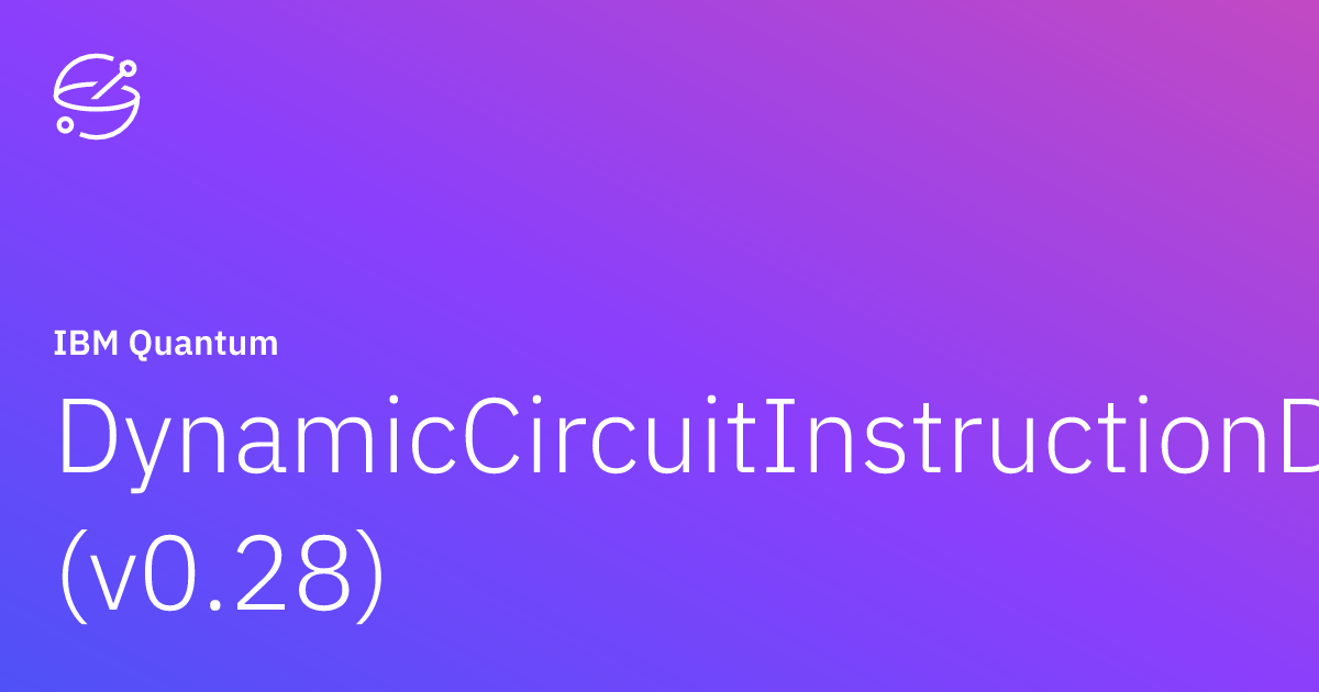 DynamicCircuitInstructionDurations (v0.28) | IBM Quantum Documentation