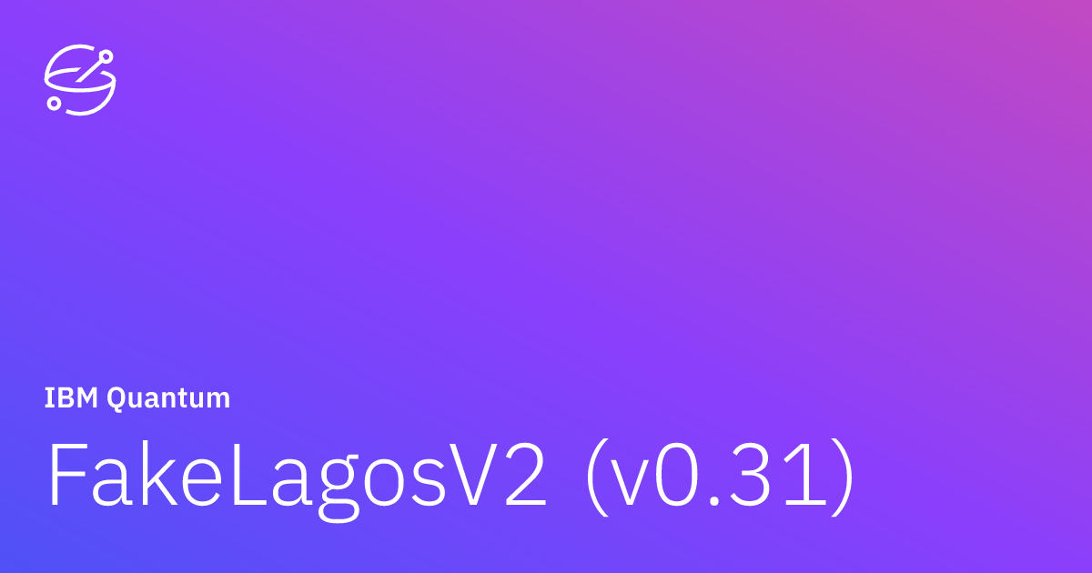 FakeLagosV2 (v0.31) | IBM Quantum Documentation