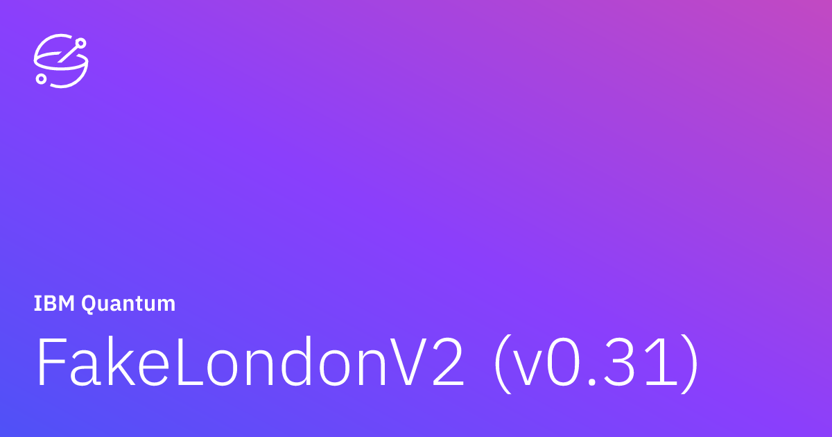 FakeLondonV2 (v0.31) | IBM Quantum Documentation