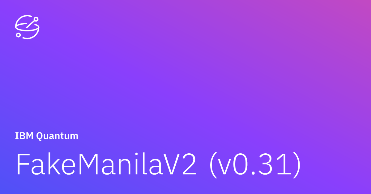 FakeManilaV2 (v0.31) | IBM Quantum Documentation