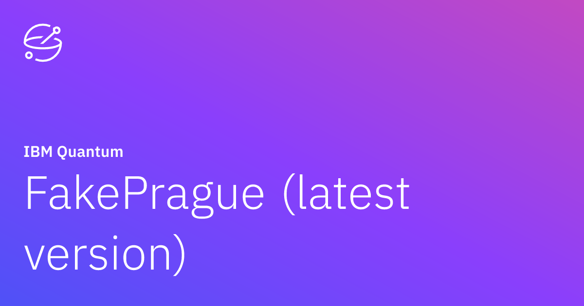 FakePrague (latest version) | IBM Quantum Documentation