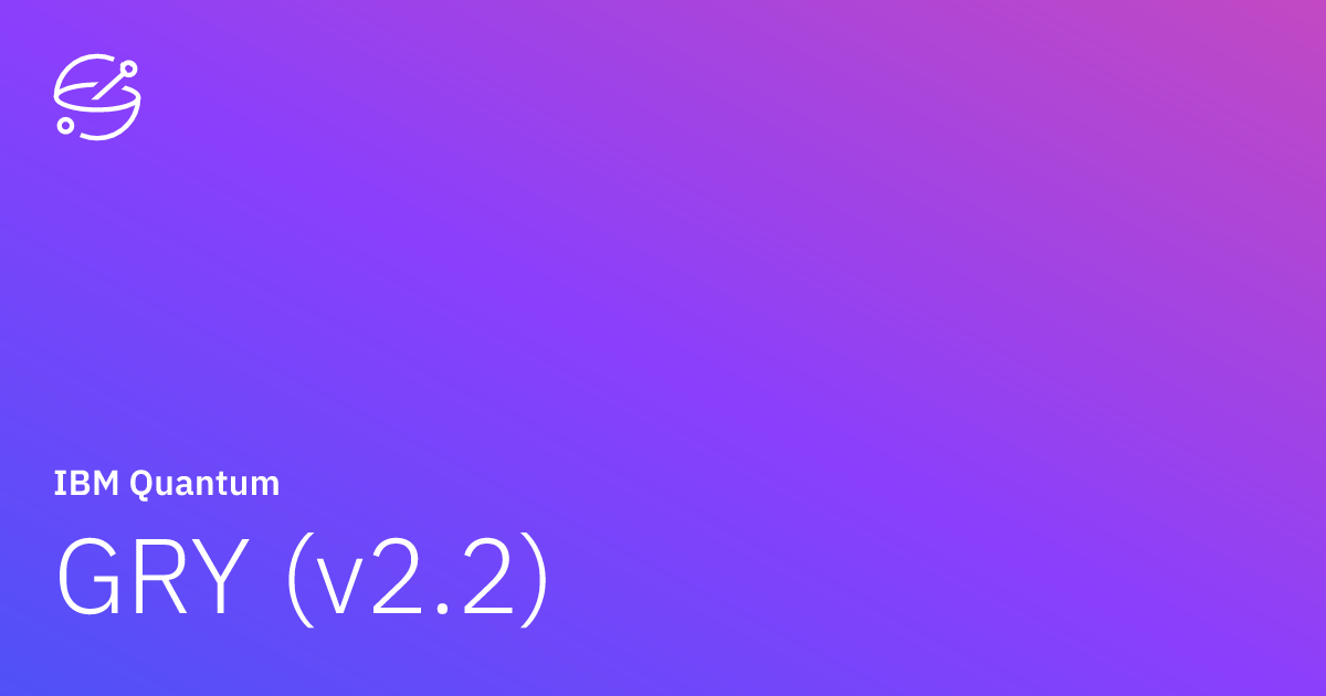 GRY (v2.2) | IBM Quantum Documentation