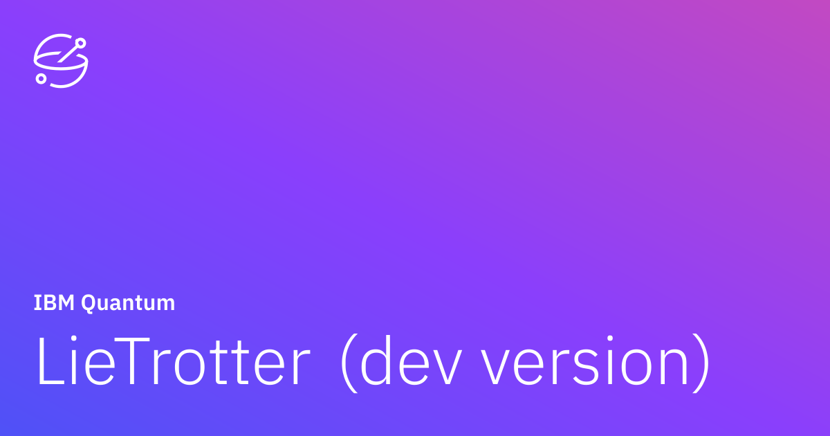 Lietrotter Dev Version Ibm Quantum Documentation 7176