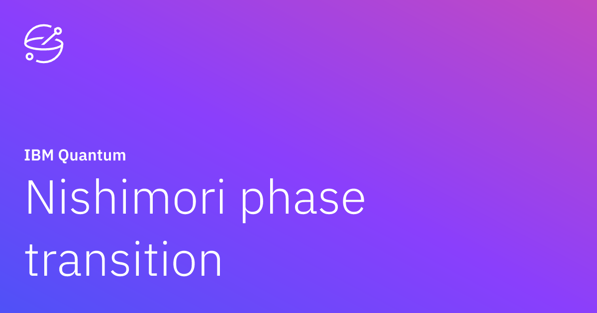Nishimori phase transition | IBM Quantum Documentation