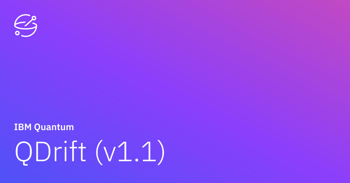QDrift (v1.1) | IBM Quantum Documentation