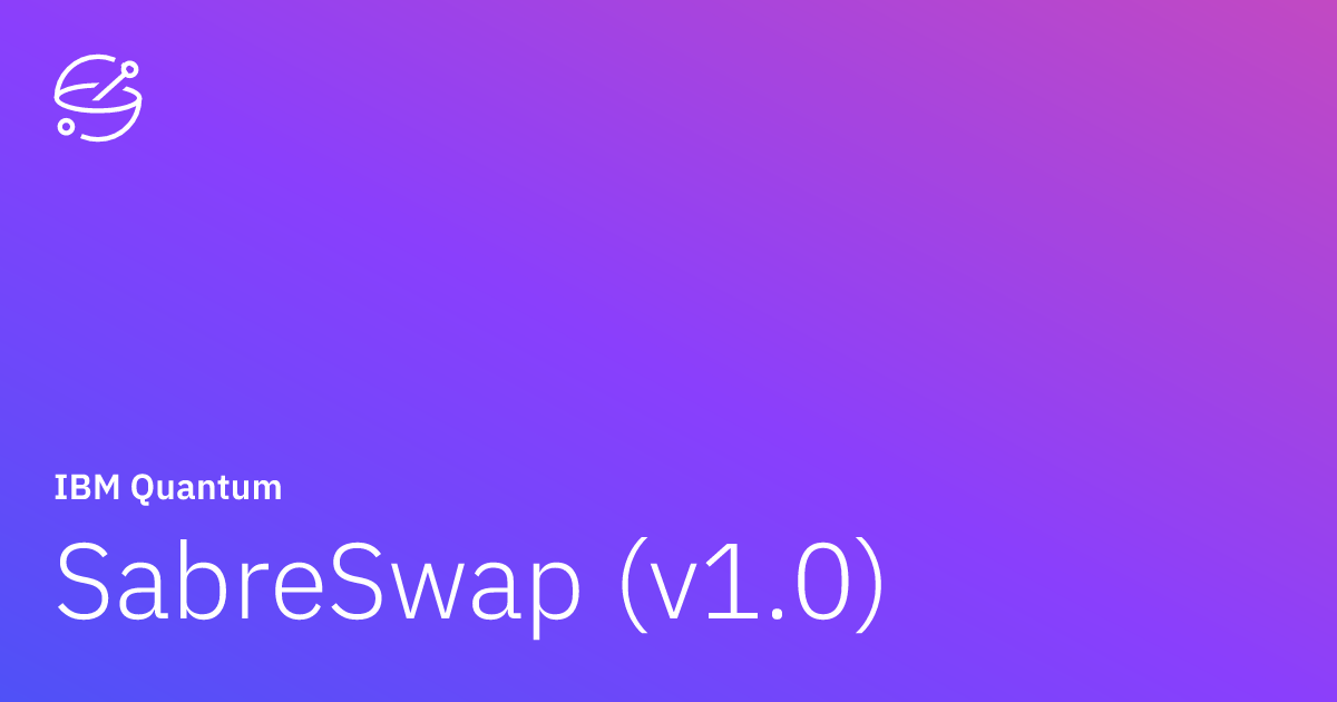 SabreSwap (v1.0) | IBM Quantum Documentation