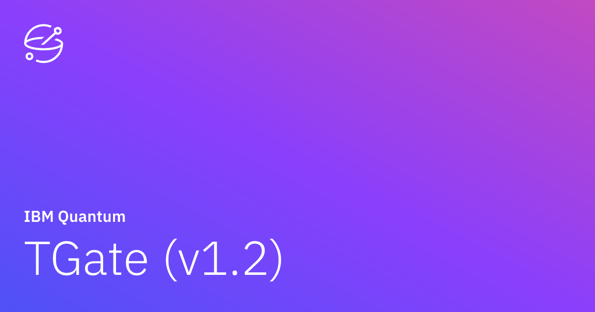 TGate (v1.2) | IBM Quantum Documentation