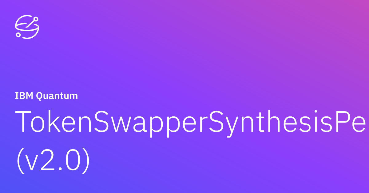 TokenSwapperSynthesisPermutation (v2.0) | IBM Quantum Documentation