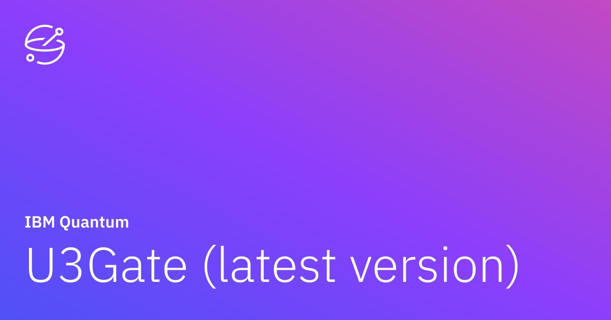 U3Gate (latest version) | IBM Quantum Documentation