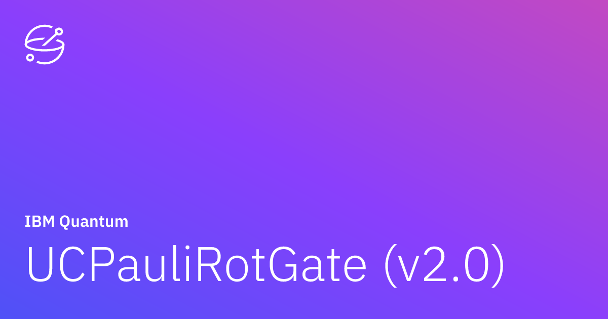 UCPauliRotGate (v2.0) | IBM Quantum Documentation