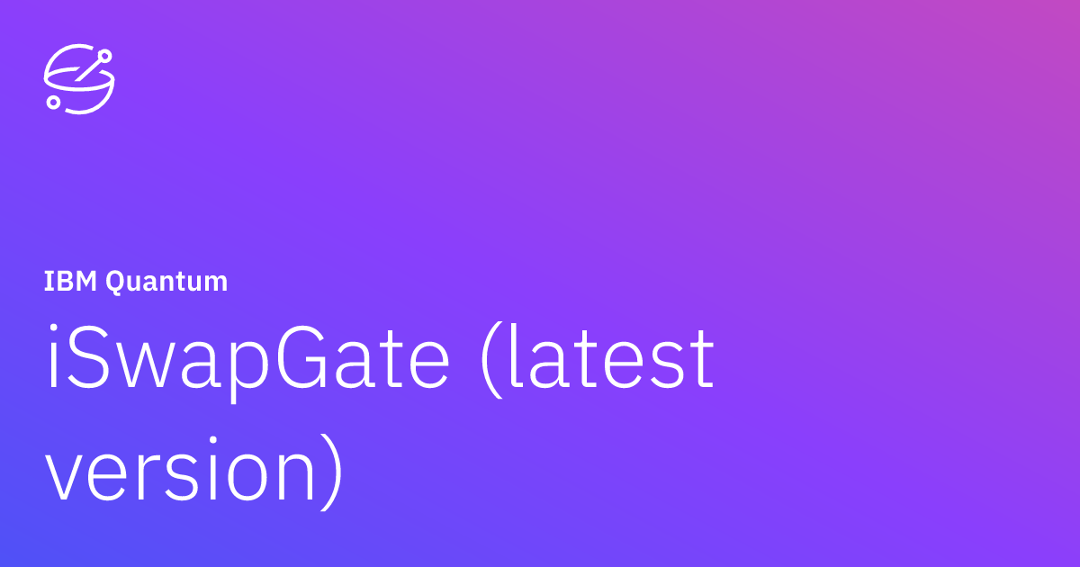 iSwapGate (latest version) | IBM Quantum Documentation