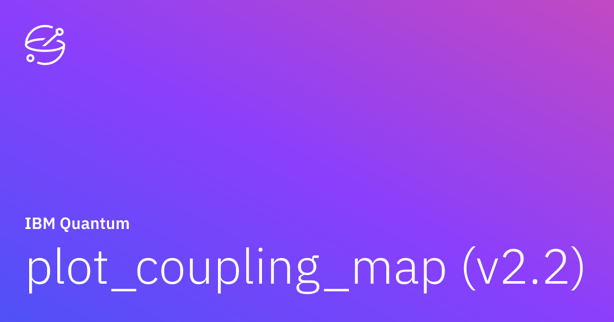 plot_coupling_map (v2.2) | IBM Quantum Documentation